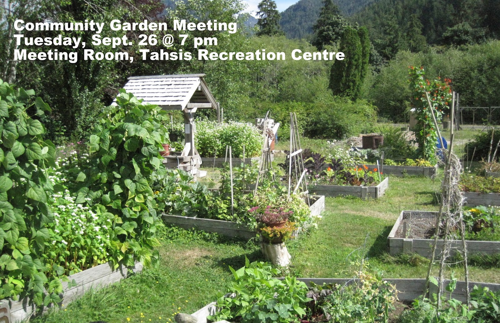Tahsis Community Garden Society: All Members - Garden Meeting Notice