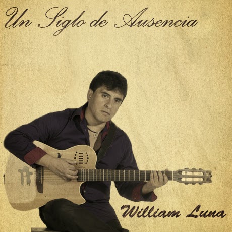Mi Musica Andina: William Luna - Discografia Completa