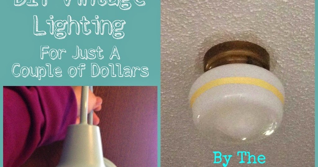 Show & Tell: DIY Vintage Lighting | The Dabbling Crafter