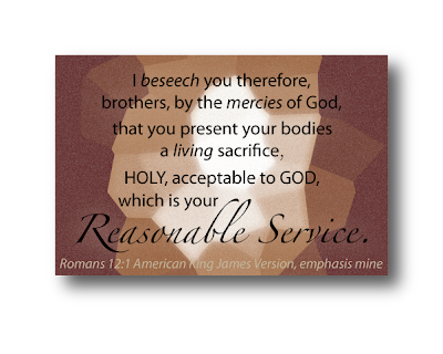 Taste & See: Reasonable Service