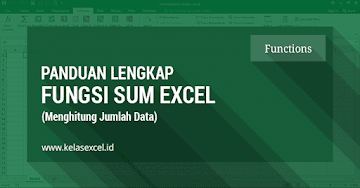 Rumus Excel SUM, Contoh dan Cara Menjumlahkan di Excel Menggunakan ...