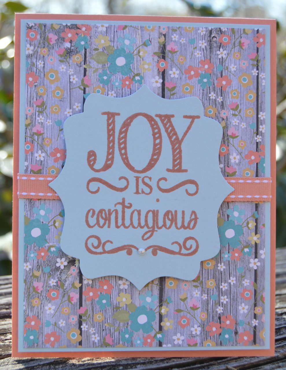 Stampin' Away the Day: JOY is Contagious!