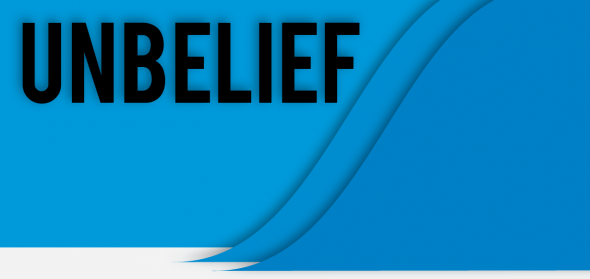 Words of Encouragement for the Monday Blues (W.E.M.B): Unbelief (John ...