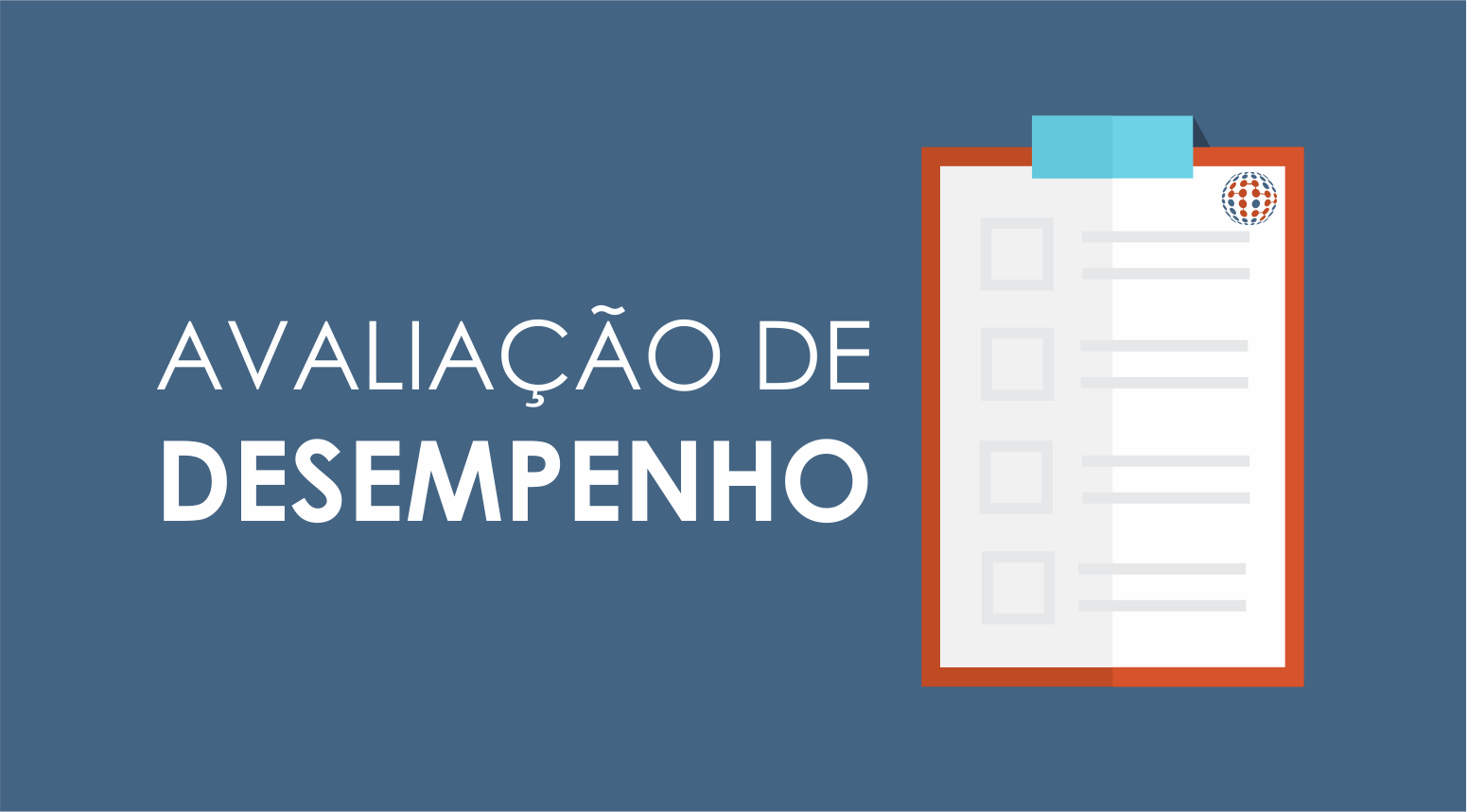 O que é e para que serve a Avaliação de Desempenho?