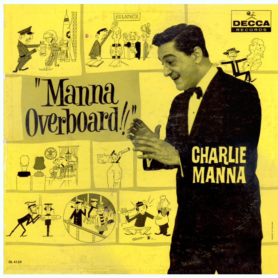 Vintage Stand-up Comedy: Charlie Manna - Manna Overboard 1961
