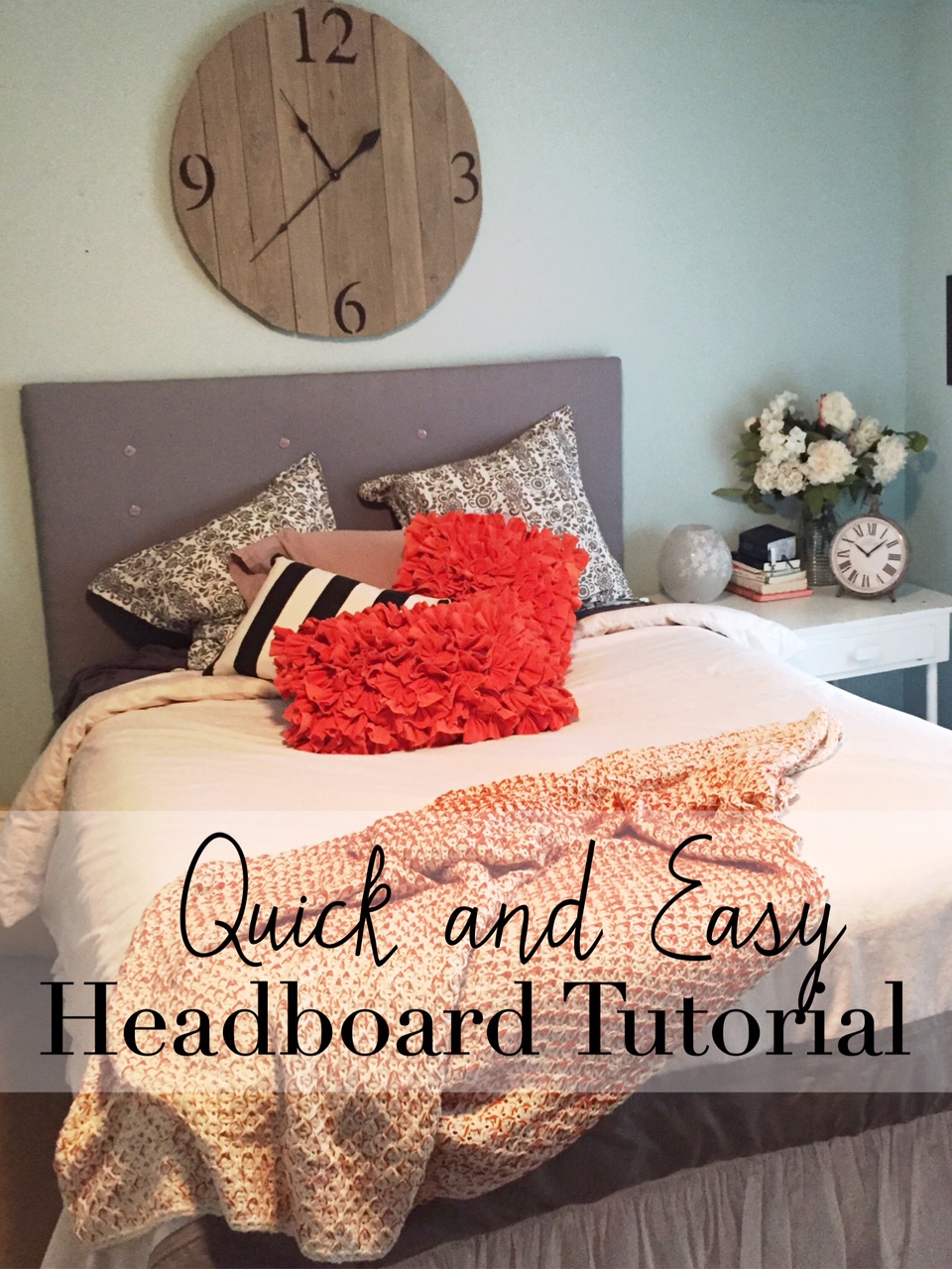Quick Easy Headboard Tutorial - The Style Sisters