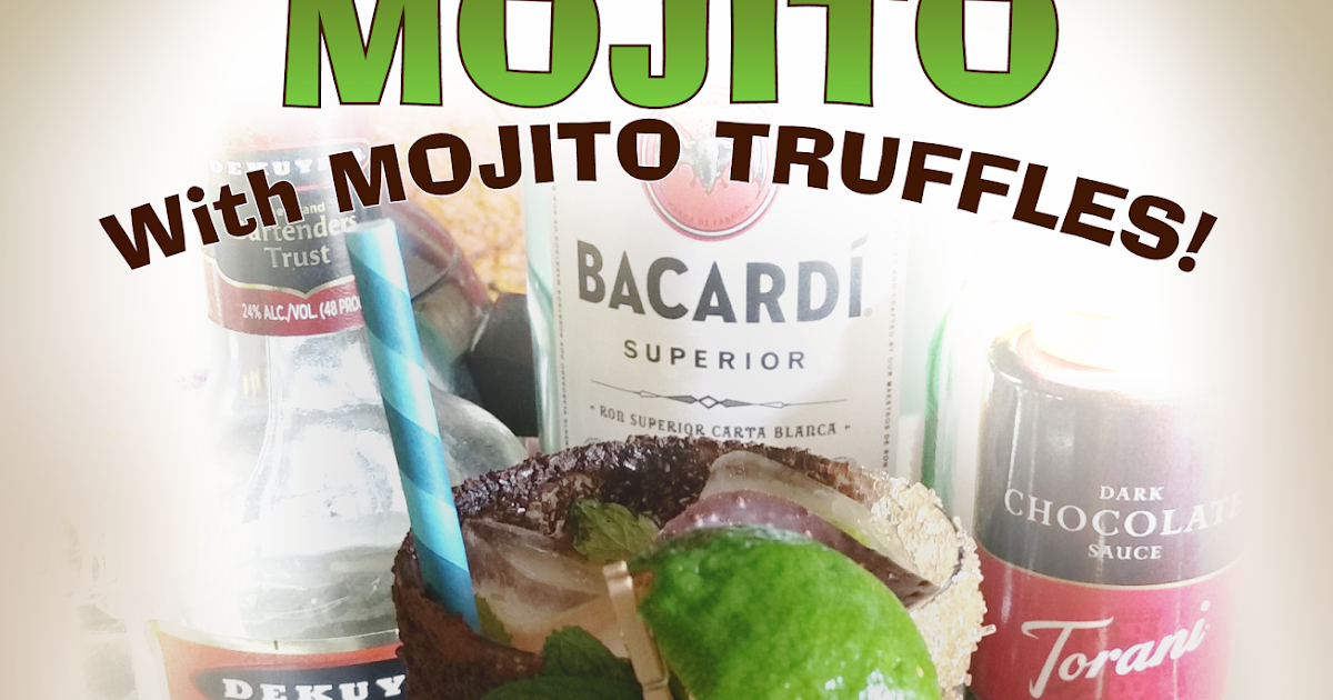 The MARTINI DIVA: CHOCOLATE MOJITO COCKTAIL & MOJITO TRUFFLES RECIPES