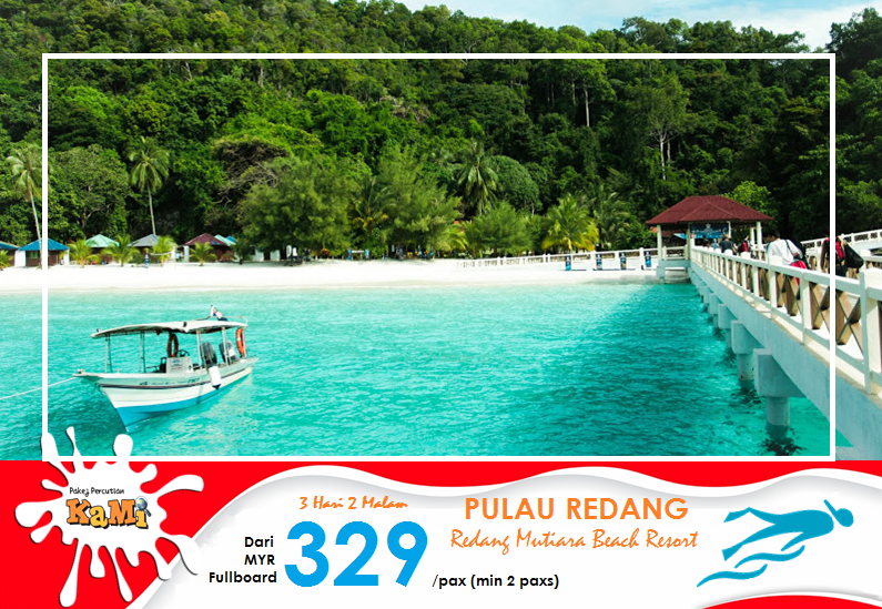 Pakej Pulau Redang Kami (Redang Mutiara Beach Resort)