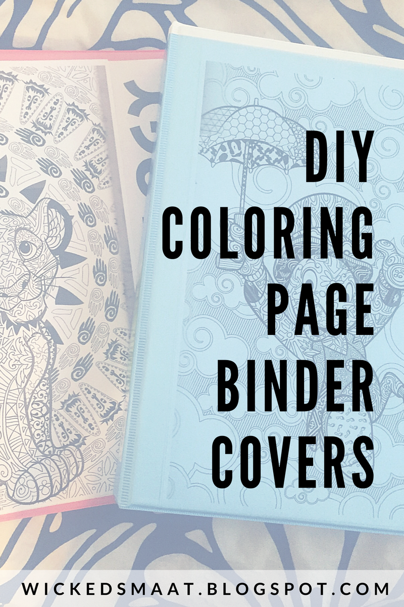 Wicked Smaat: DIY Coloring Page Binder Covers