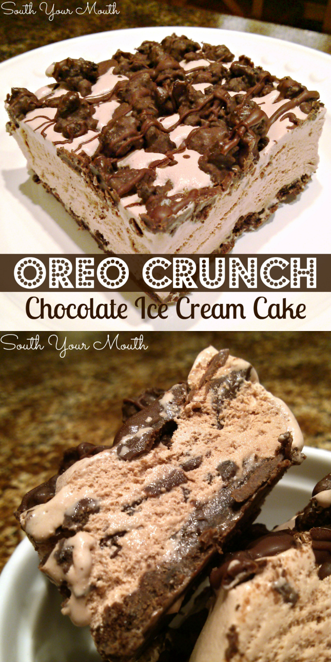 South Your Mouth: Oreo Crunch Chocolate Ice Cream Cake