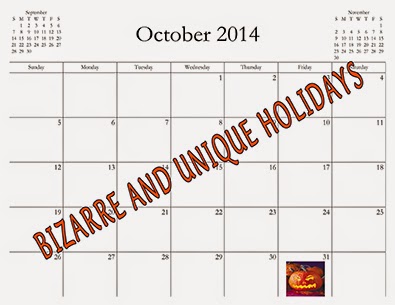 Shawna Delacorte's Blog: October 2014—Bizarre and Unique Holidays