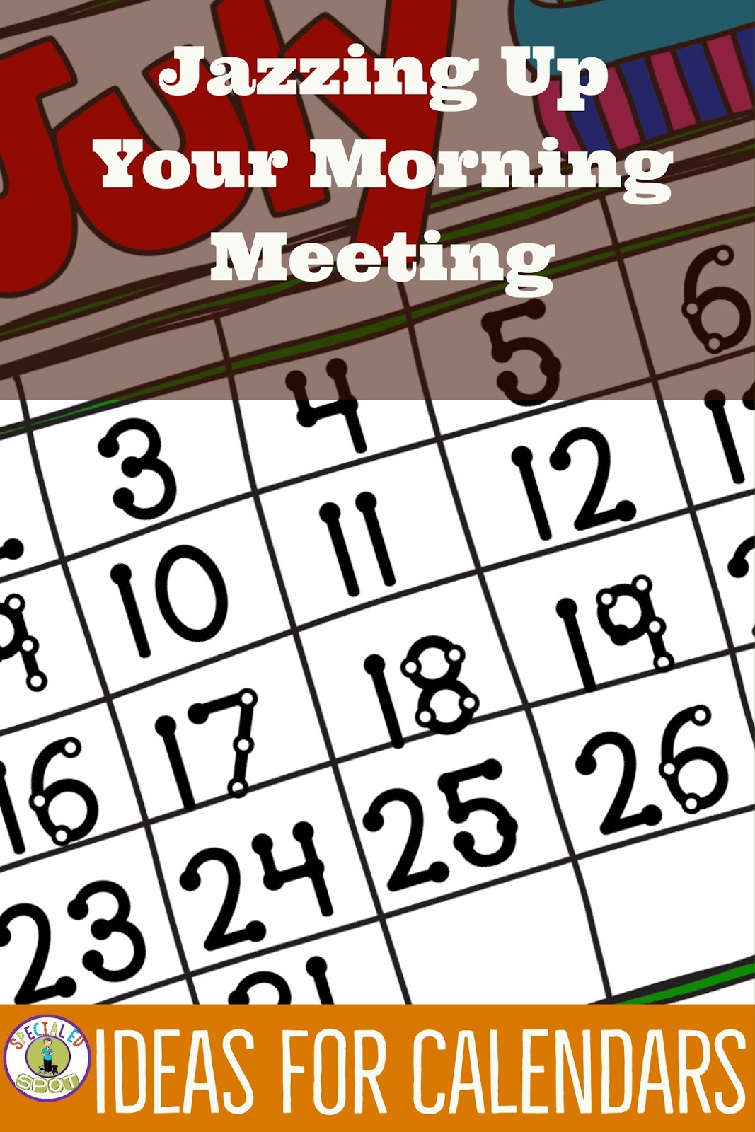 JAZZ UP Your Morning Meetings with CALENDAR | Superteach's Special Ed Spot