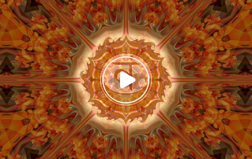 Understand and Open your Sacral Chakra- Swadhisthana ~ UNITED SPIRITUALITY