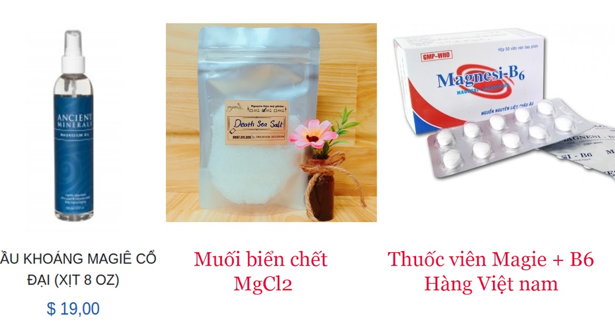 Hãy cảm nhận bằng Trái Tim: Magie: Chủng loại và Liều dùng ( Phần 2)