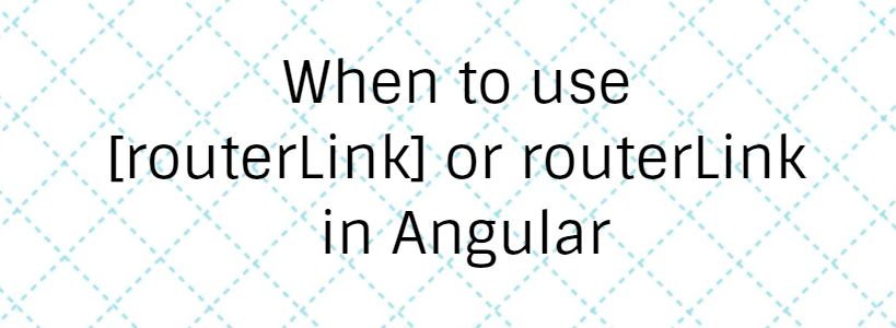 When to use [routerLink] or routerLink in Angular - Coding Defined