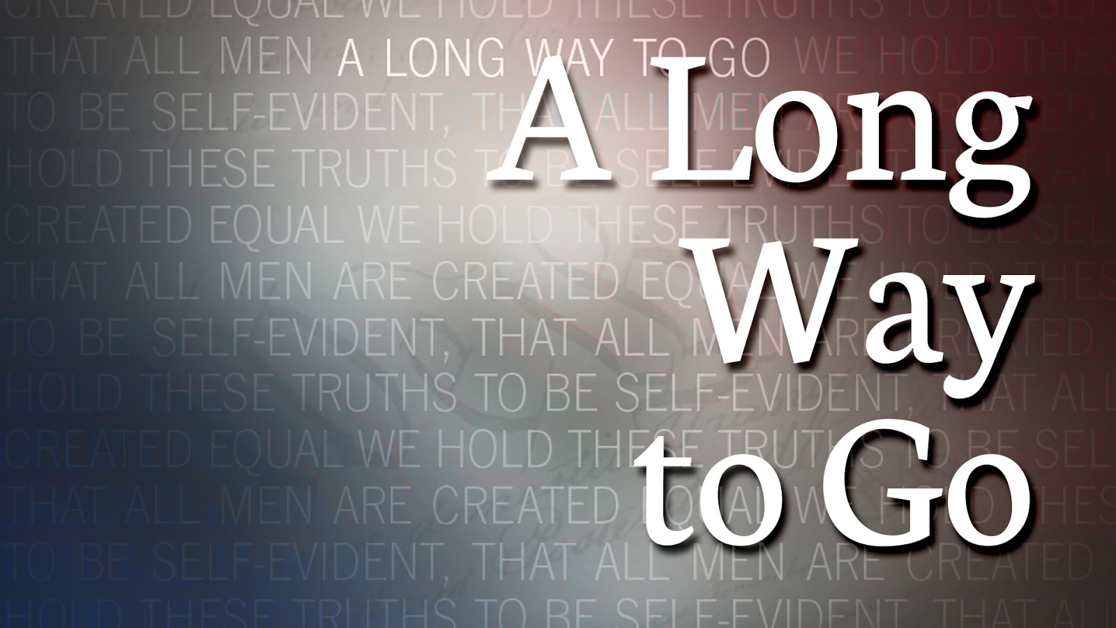 Bishop's Blog: A Long, Long Way to Go