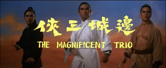 I LOVE SHAW BROTHERS MOVIES: REVIEW #5: THE MAGNIFICENT TRIO (1966)