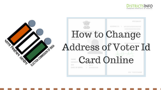 How To Change Address Of Voter Id Card Online Voter Info how-to-change-address-of-voter-id-card-online-voter-info