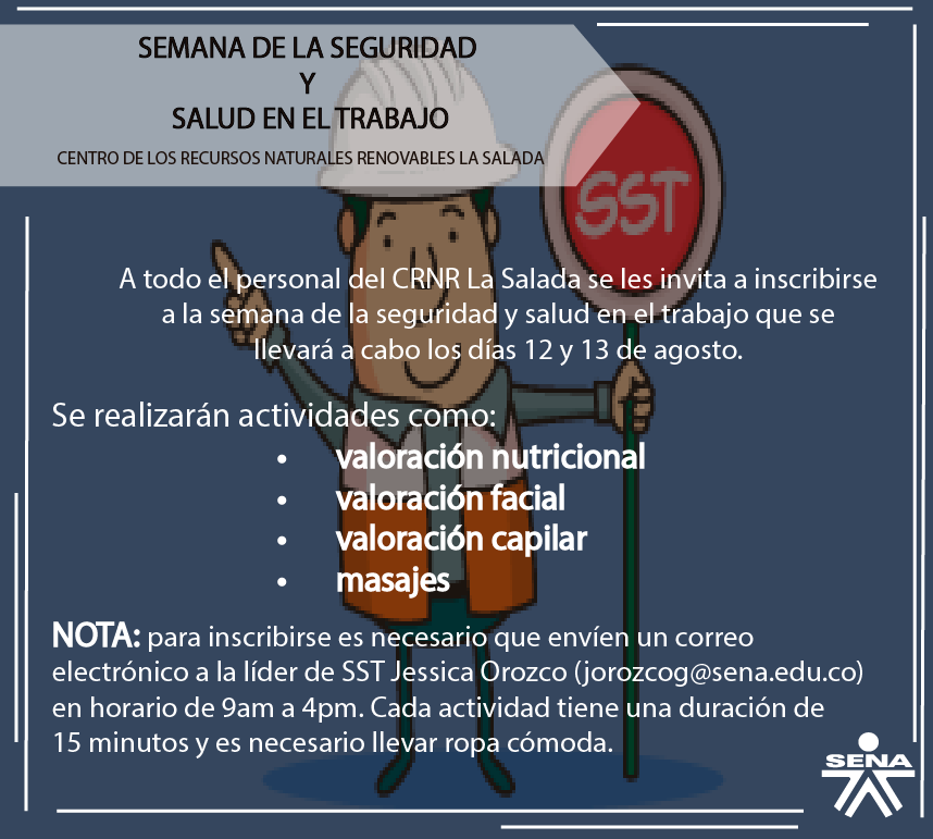 Centro de los Recursos Naturales Renovables La Salada: SEMANA DE LA SST