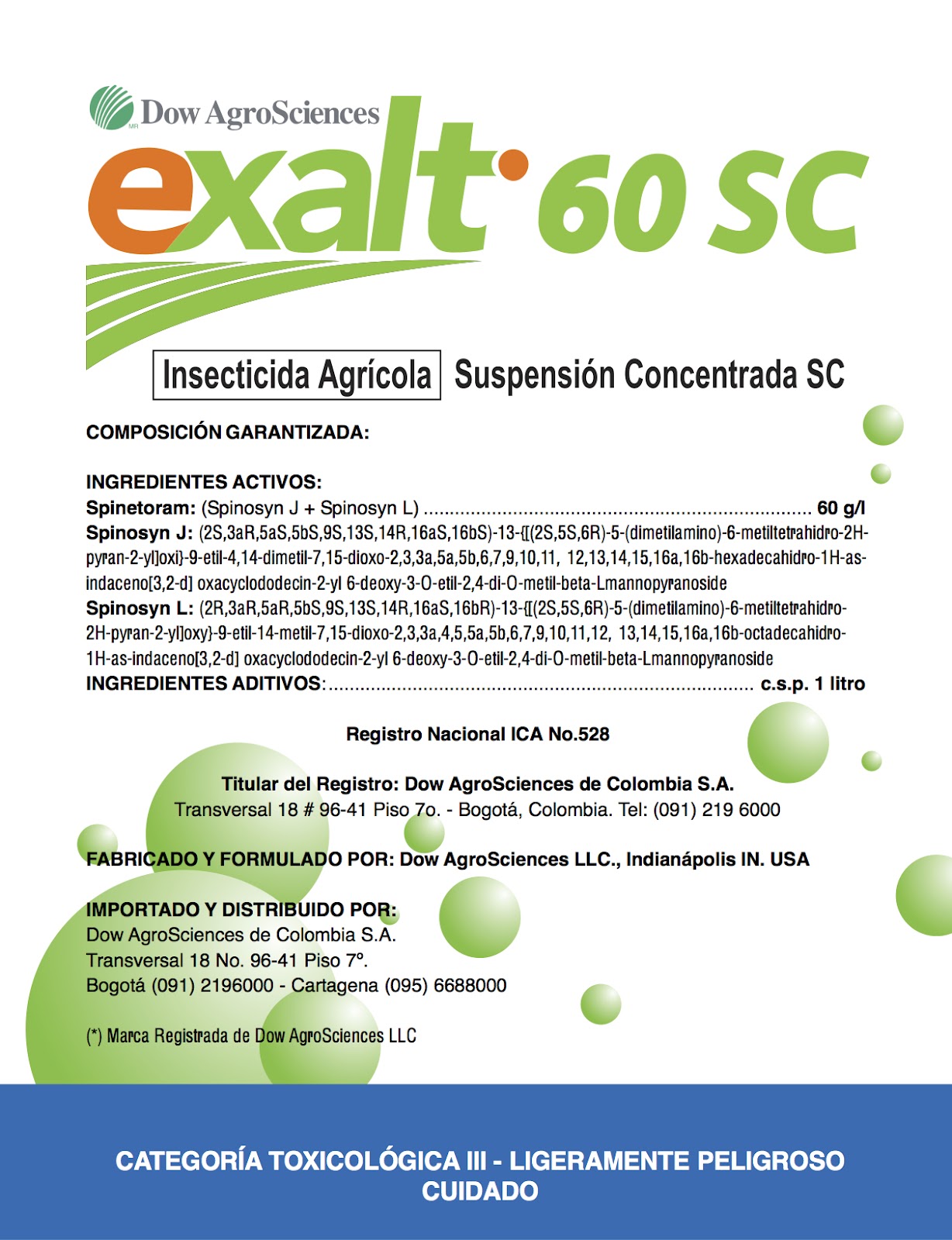 PRODUCTOS DE TECNOLOGIA INCOMPARABLE AL SERVICIO DEL META: EXALT 60 SC ...