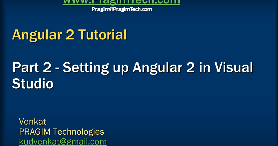 Sql server, .net and c# video tutorial: Setting up Angular 2 in Visual ... Sql server, .net and c# video tutorial: Setting up Angular 2 in Visual ...