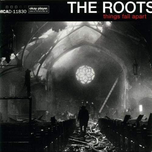 The Roots - Things Fall Apart (1999)