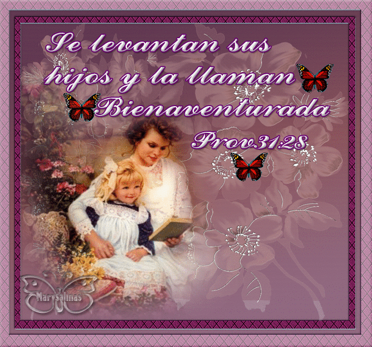 blogpicturesanddesignsbymarysalinas: ♬ ♪Proverbio 31:28♪♬