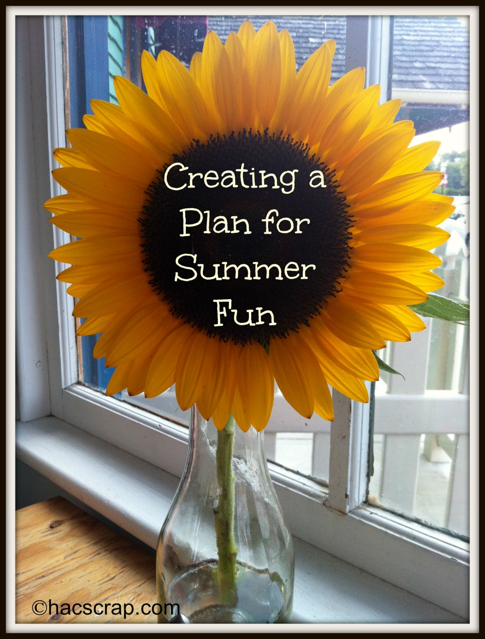 Creating a plan for summer fun