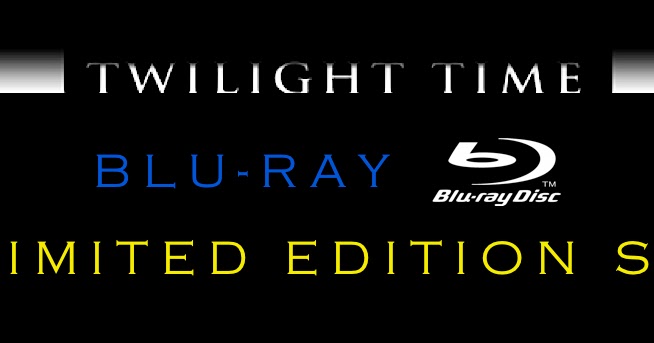 blu-ray and dvd covers: TWILIGHT TIME LIMITED EDITION SERIES BLU-RAYS ...