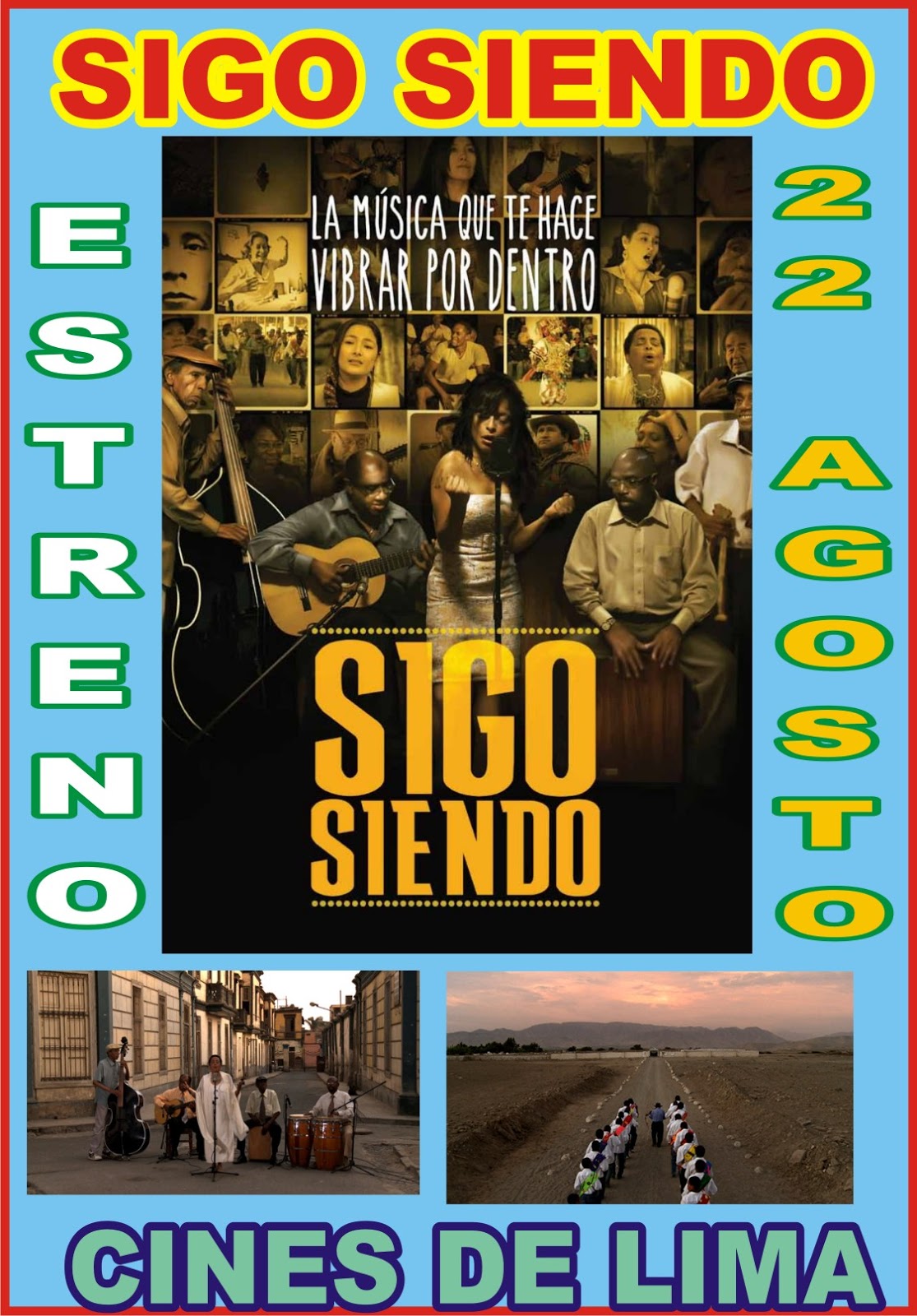 ESPECTACULOS DEL PERU 2017 PARA TODO EL MUNDO: SIGO SIENDO PELICULA ...