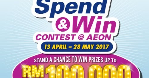 Visa Spend & Win Contest @ AEON: Prizes Up to RM100,000 to be won ...