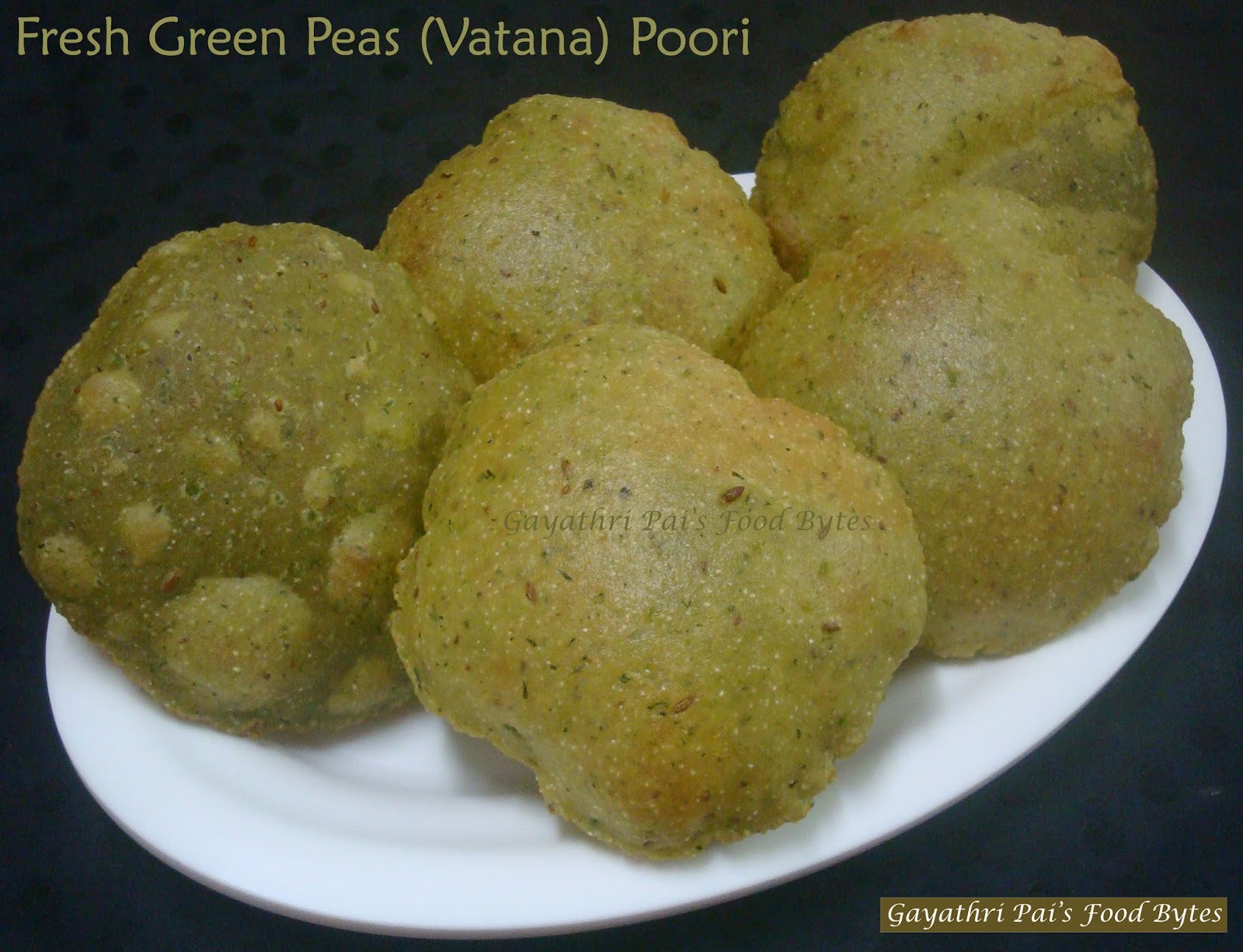 Gayathri Pai's Food Bytes: Fresh Green Peas (Vatana) Poori.