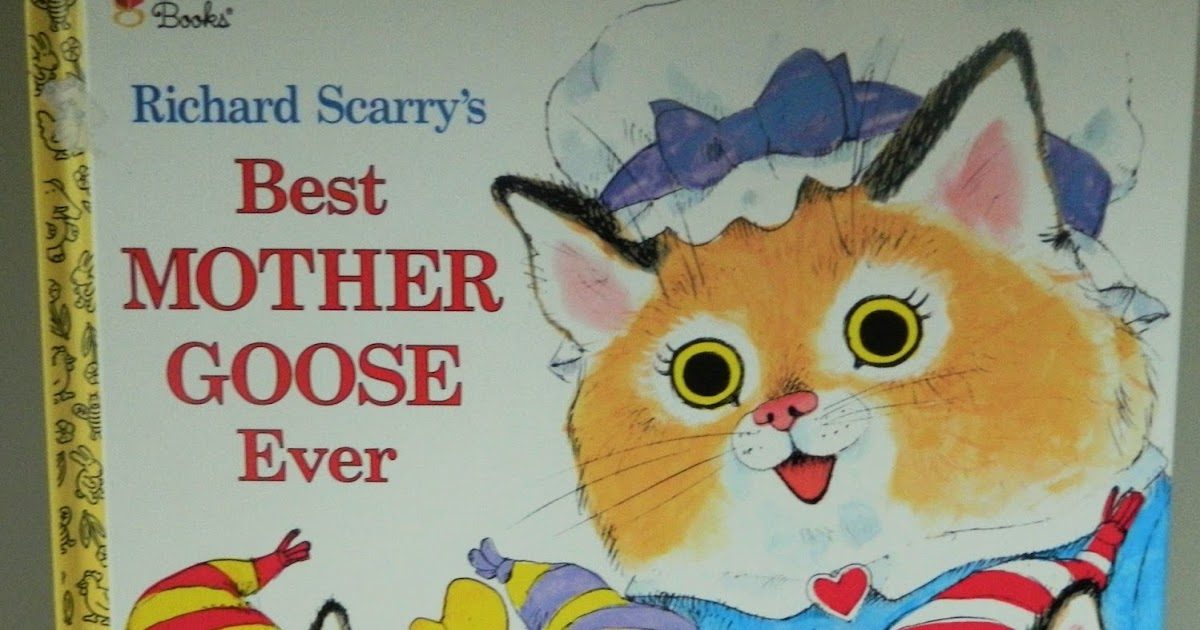 Tesseract Books: Best Mother Goose Ever by Richard Scarry