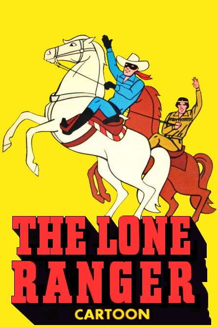 The Lone Ranger Cartoon - Filmation (1966-1968) | Tralhas Varias