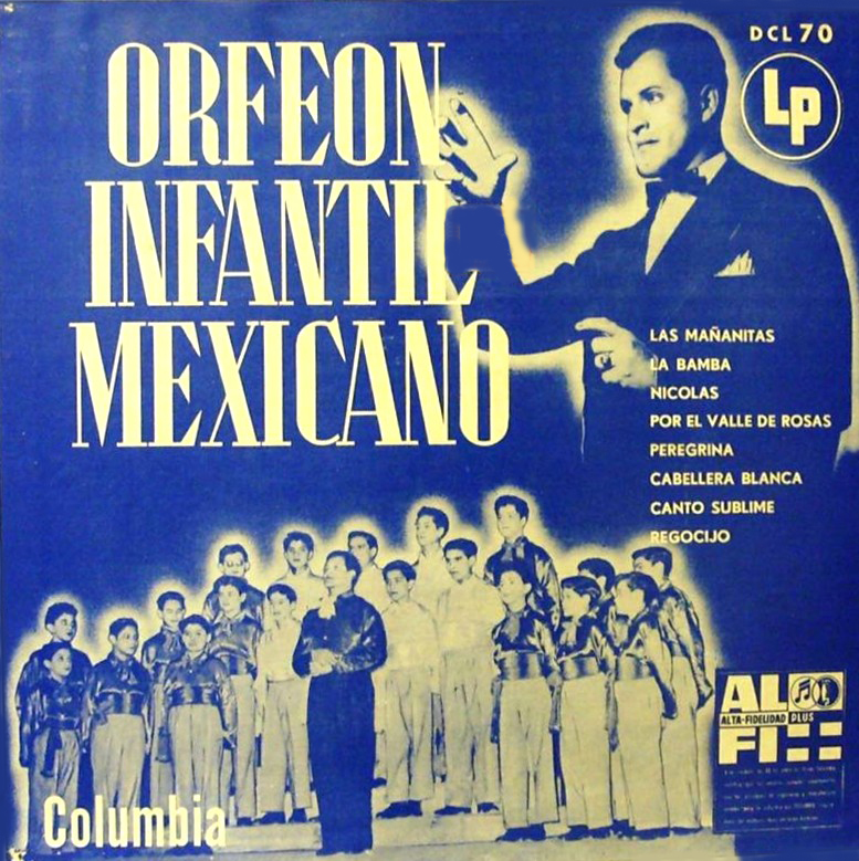 OLD VINYL RESURRECTION: Orfeón Infantil Mexicano