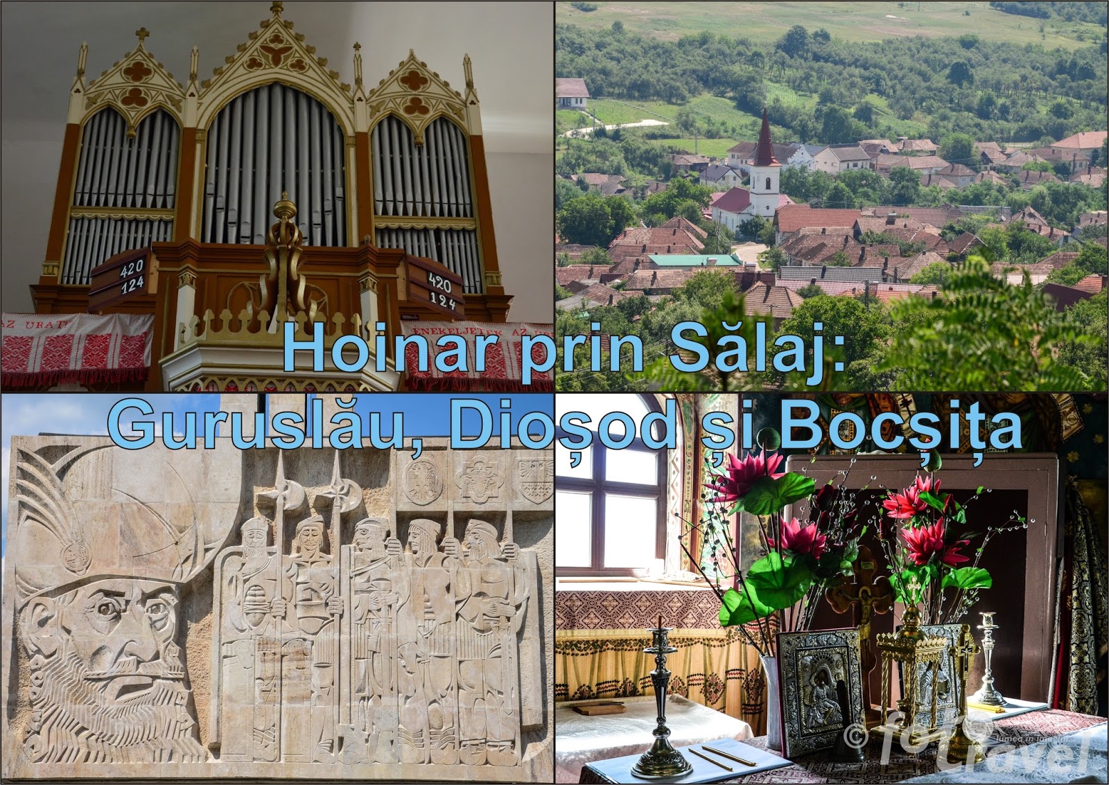 Foto travel: Hoinar prin Sălaj: Guruslău, Dioșod și Bocșița