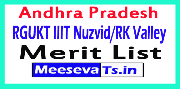 Andhra Pradesh RGUKT IIIT Nuzvid/RK Valley (Idupulapaya) Merit List