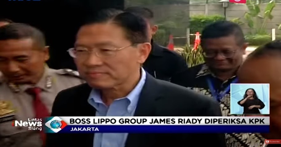 Bos Lippo Group James Riady Diperiksa KPK Kasus Meikarta: Status Hukum ...