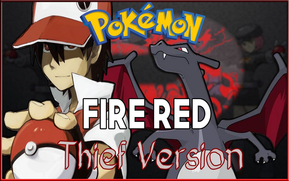 Pokémon VERSÃO THIEF(LADRÃO) HACK-ROM De(FIRE RED)