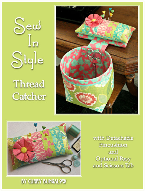 Curry Bungalow: My Sew In Style Thread Catcher Pattern Has Launced!
