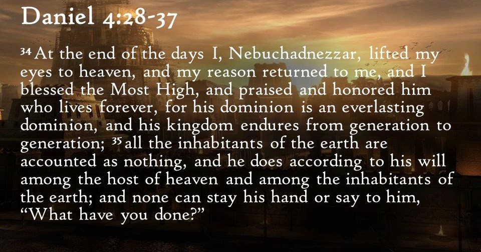 His dominion is an everlasting dominion and it will not pass away ...