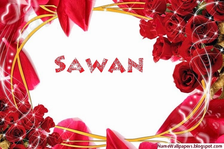 Sawan Name Wallpapers Sawan ~ Name Wallpaper Urdu Name Meaning Name ...