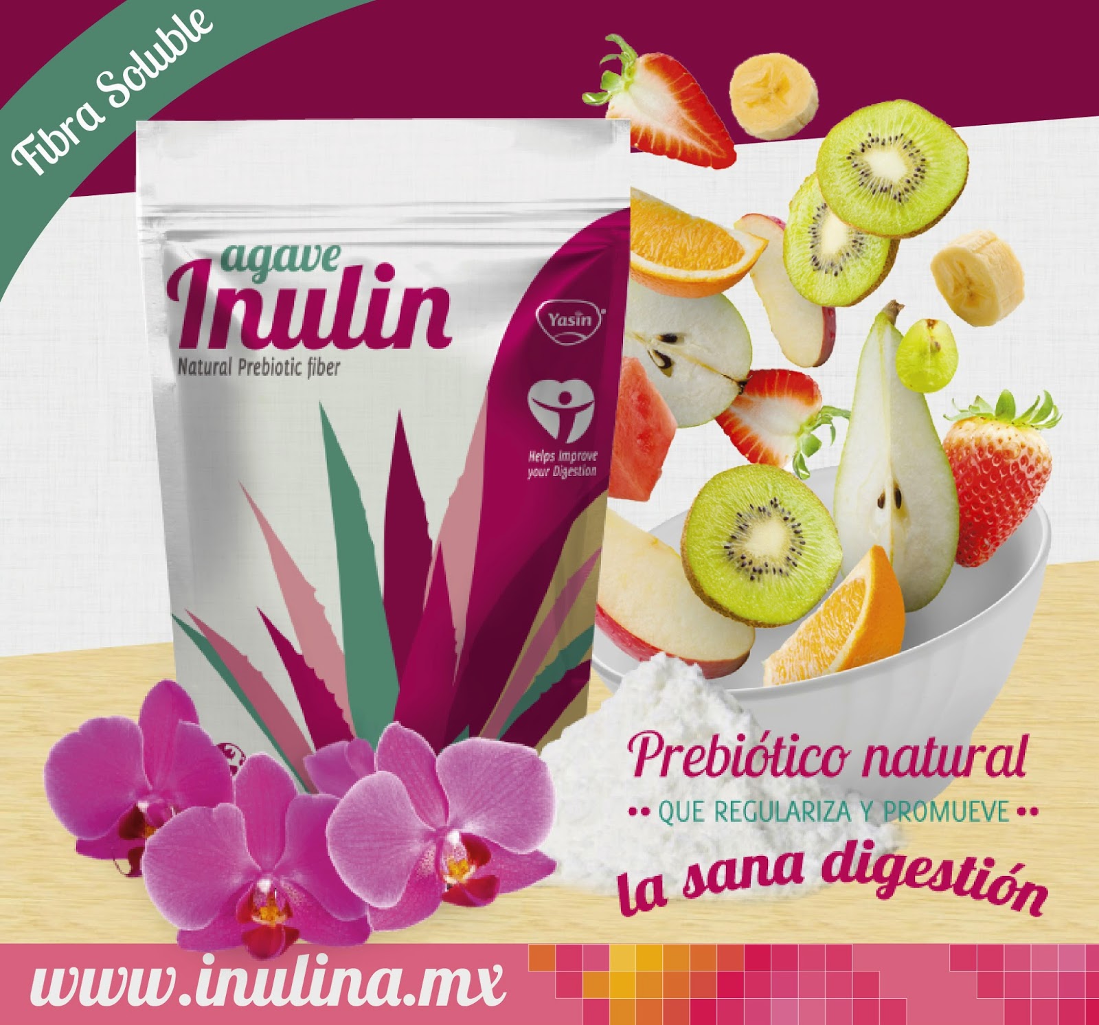 Inulina de Agave Yasín : Propiedades de la Inulina