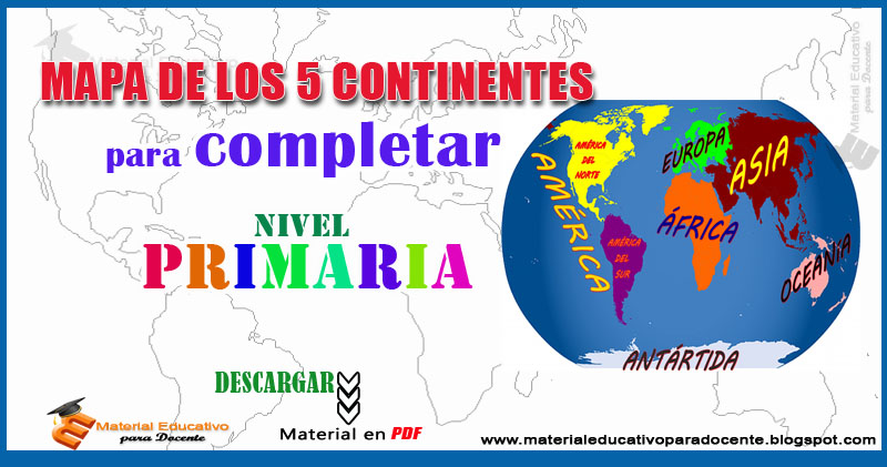 Material Educativo: Material interactivo del Mapa de los 5 continentes ...
