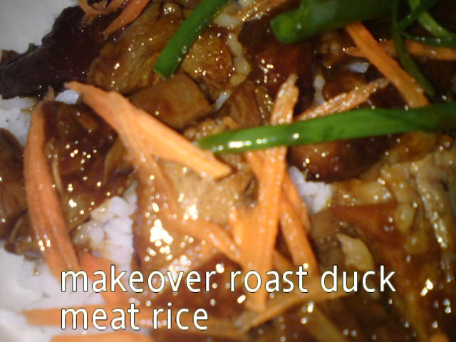Cooking Pleasure: Makeover Roast Duck Meat Rice