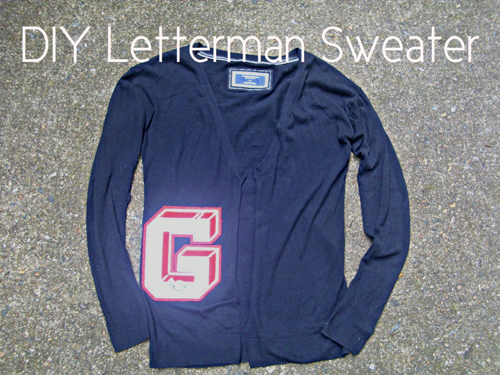 Fashion, Trends & More: DIY Letterman Sweater