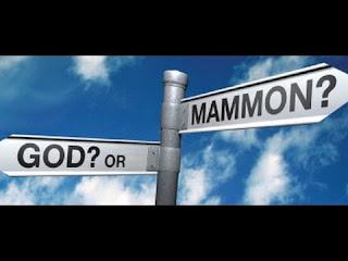 The Merry Catholic: Do You Serve God or Mammon?