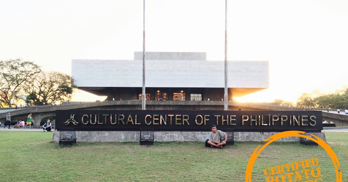 Potato Chiefs : CULTURAL CENTER of the PHILIPPINES (CCP)