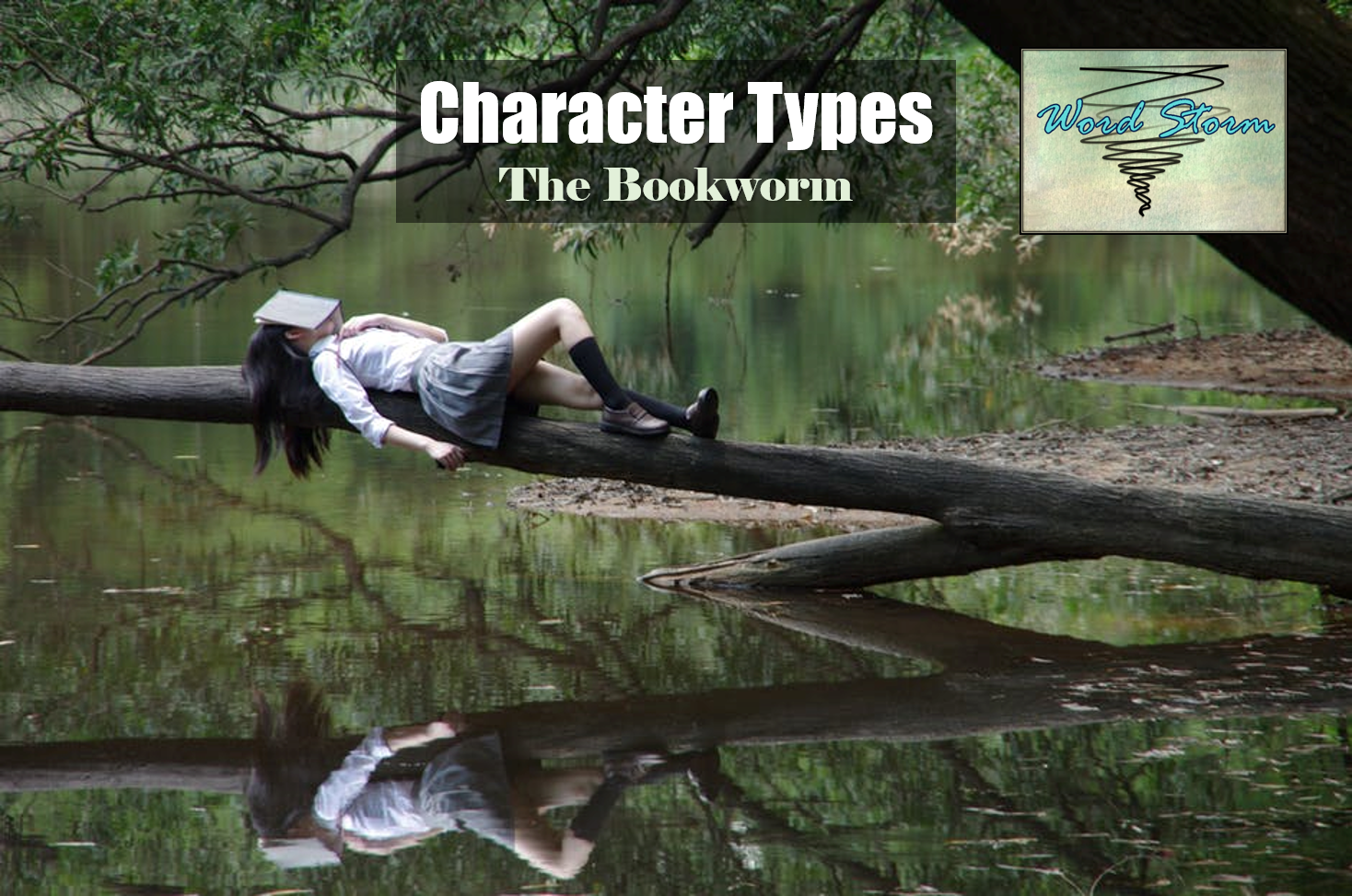 Word Storm: Character Types: The Bookworm