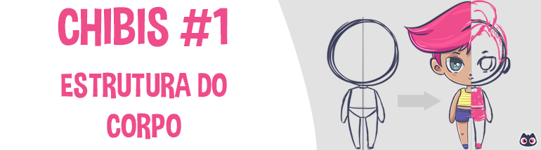 Desenhando Chibis #1 | Como desenhar estrutura básica de um corpo ...